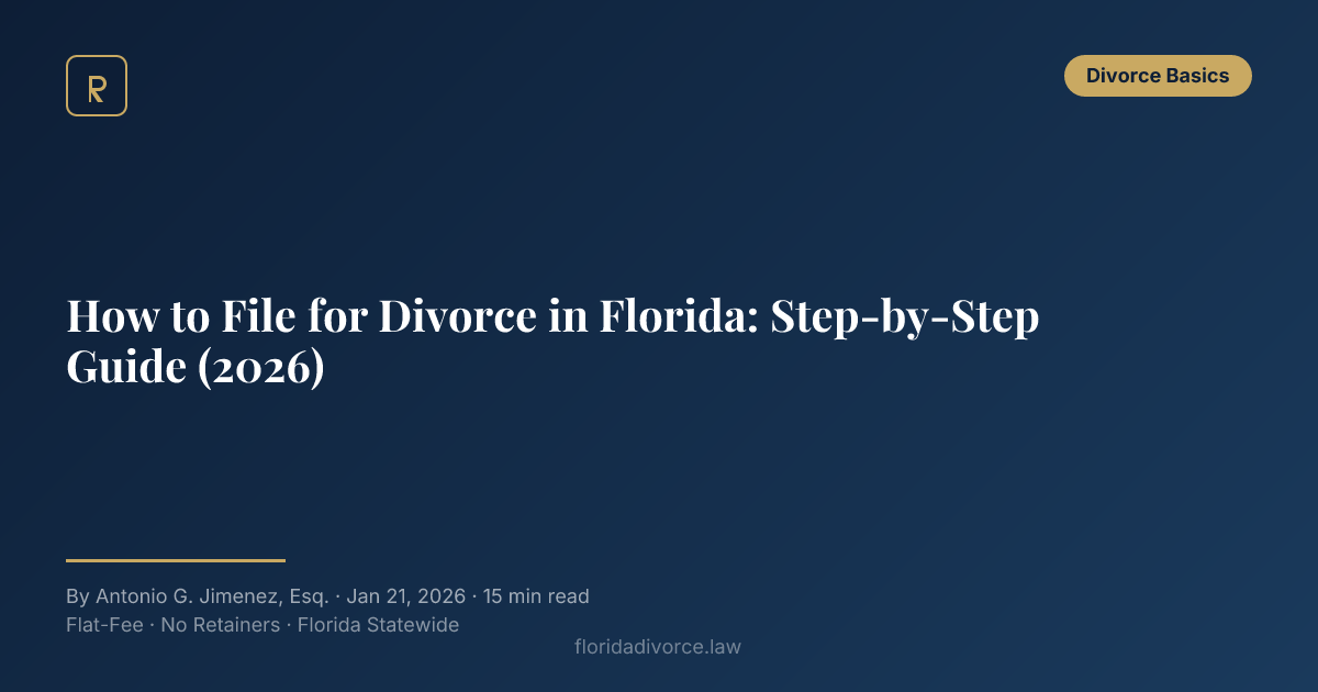 How to File for Divorce in Florida: Step-by-Step Guide (2026 ...