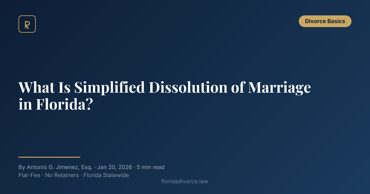 What Is Simplified Dissolution of Marriage in Florida? | Divorce Law PLLC